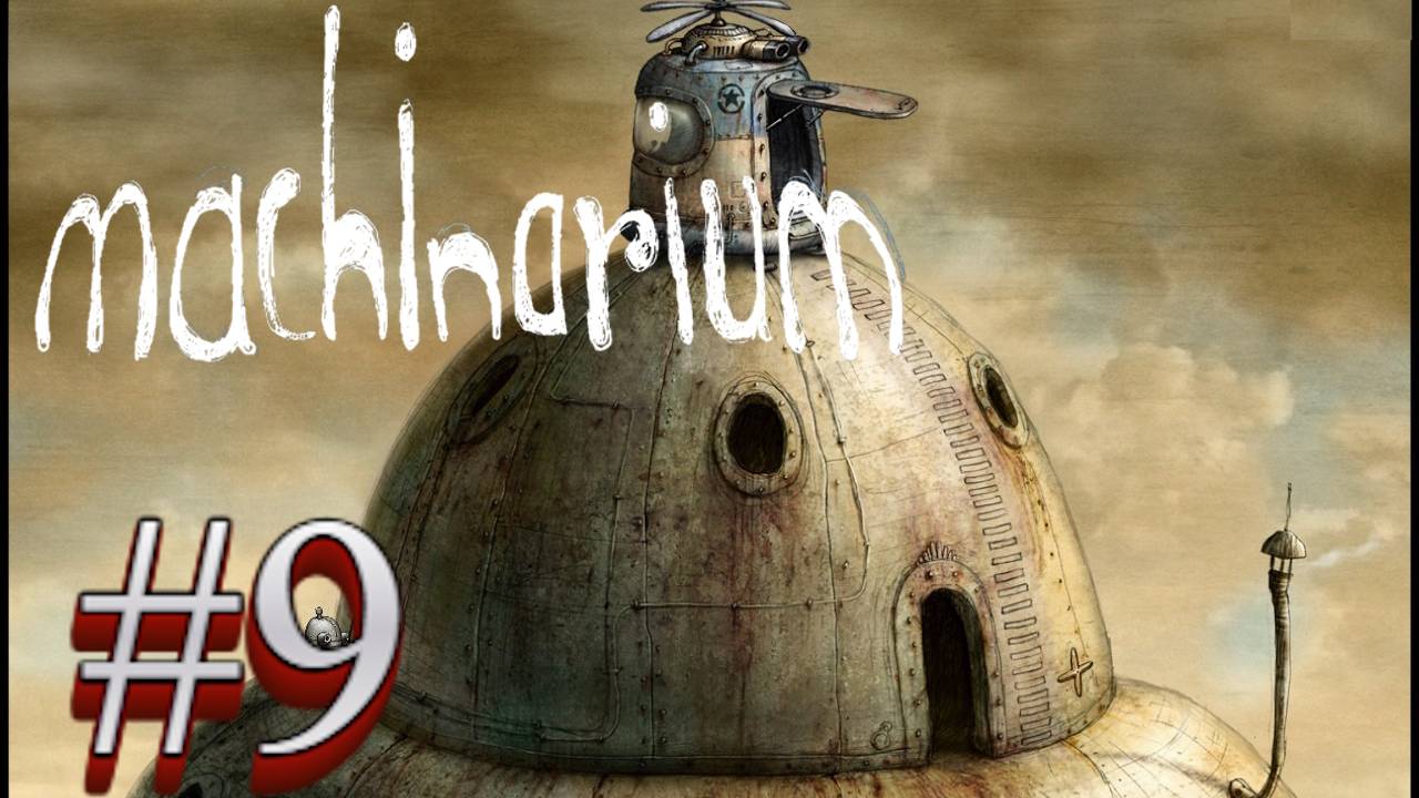 Machinarium:Прохождение #9:Финал.