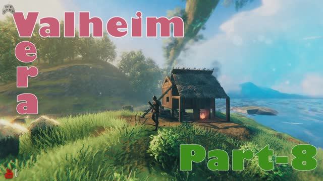 Valheim (Вальхейм). Девочка Vera (Вера). Part-8 (Часть-8)