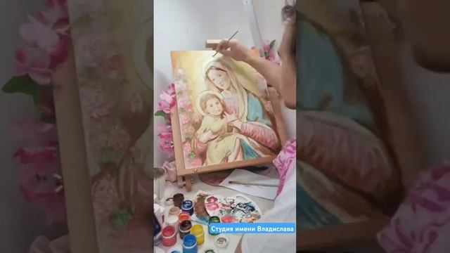 Пишу икону Божией матери, 50% готово.Студия имени Владислава.