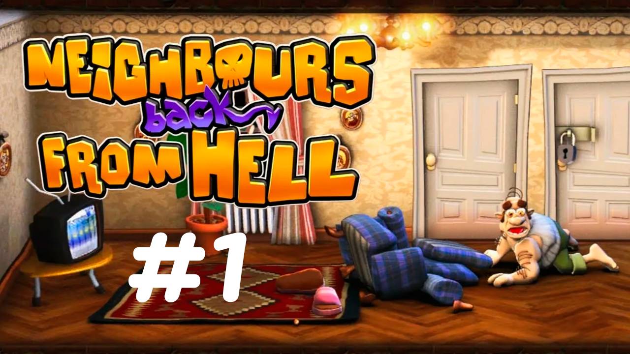 Успели достать соседа дома и немного на отдыхе✨🔮✨Neighbours back From Hell✨🔮✨№1