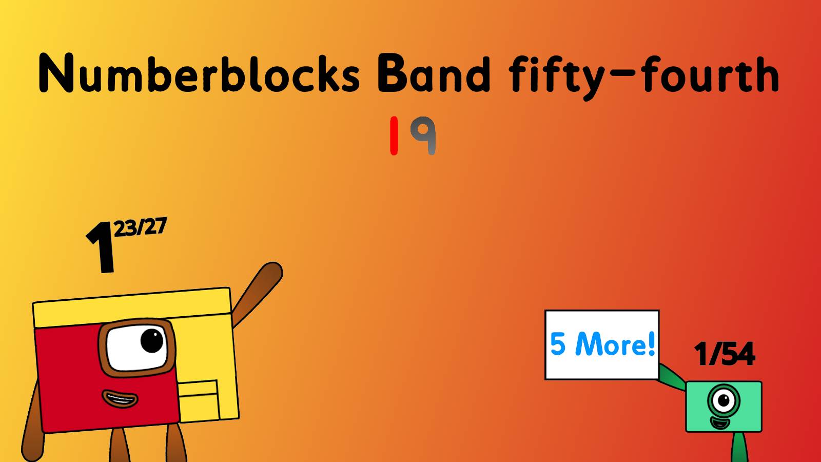 Numberblocks Band fifty-fourth 19