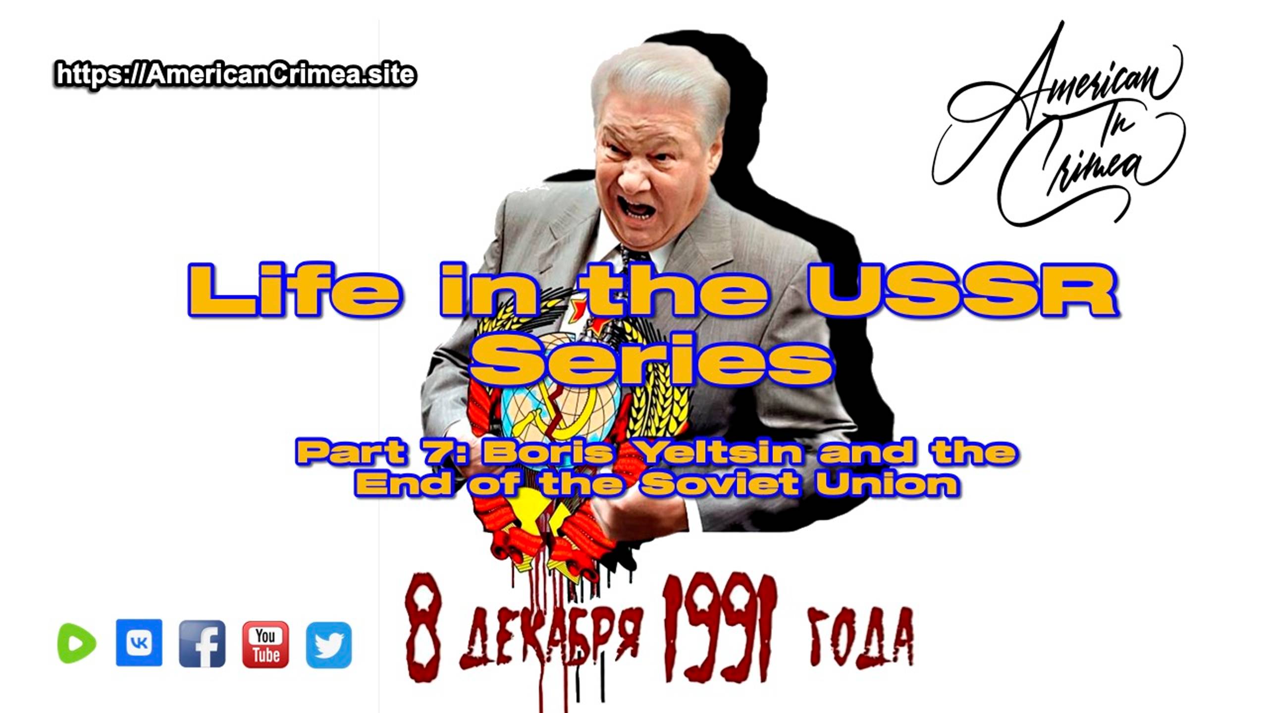USSR - Part 7: Yeltsin and the end of the Soviet Union