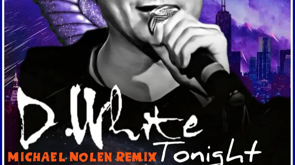 D. White - Tonight (Michael Nolen Remix) / Dance Pop