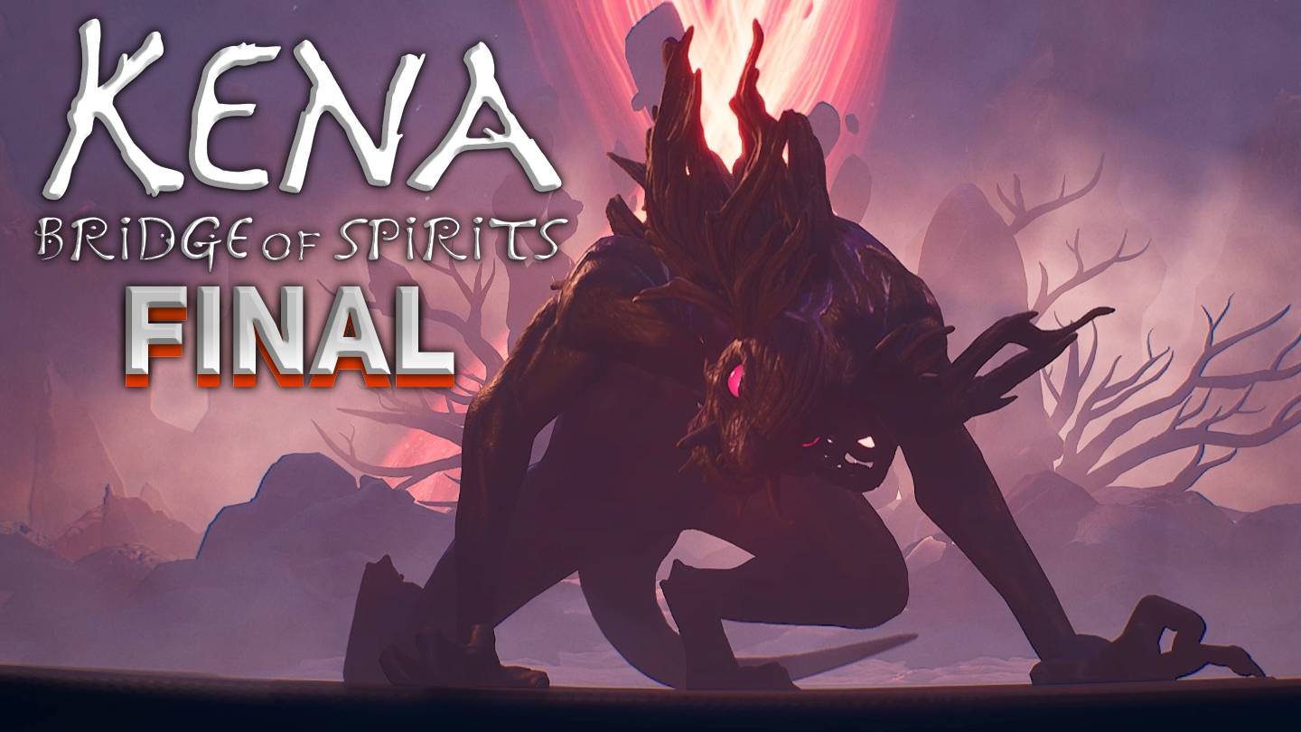 Kena: Bridge of Spirits #9 ФИНАЛ