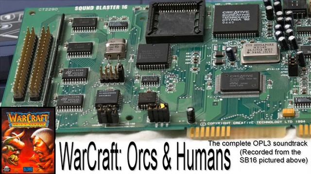 [Перезалив] Warcraft 1 OST (Sound blaster 16)