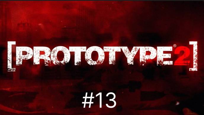 Прохождение Prototype 2 часть 13
