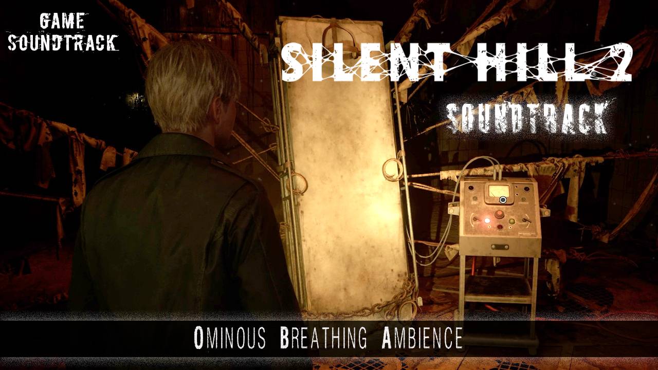 Silent Hill 2 Remake (2024) - Ominous Breathing Ambience