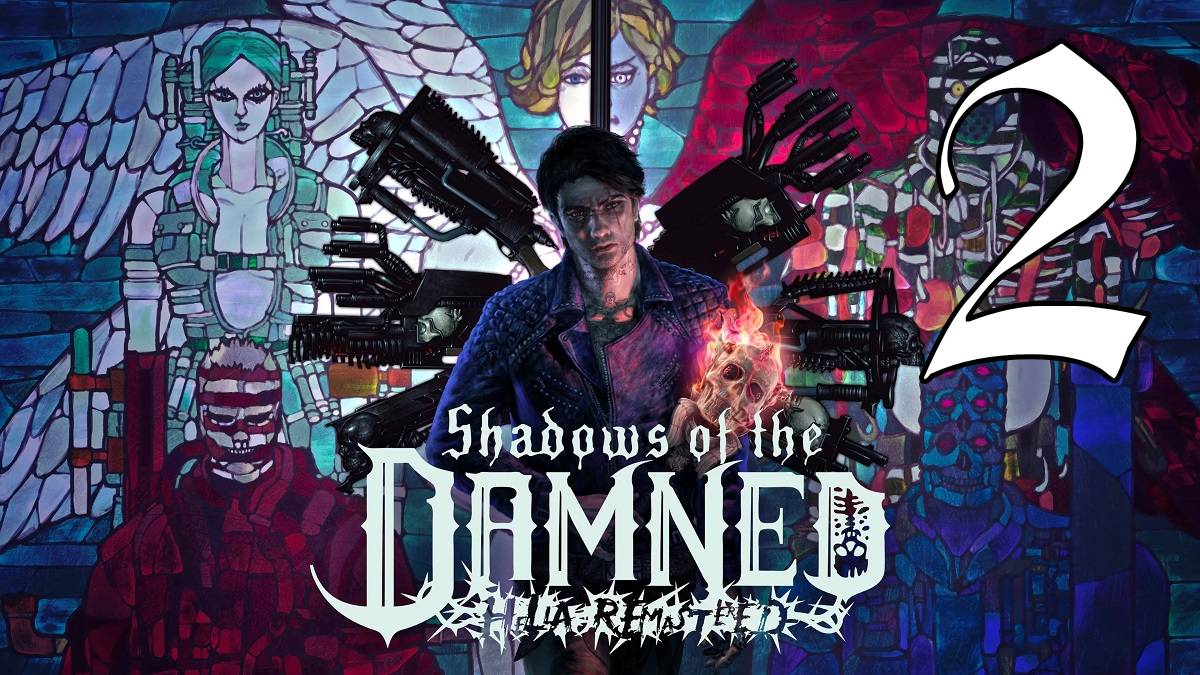 Прохождение Shadows of the Damned: Hella Remastered #2 Как в зловещих мертвецах
