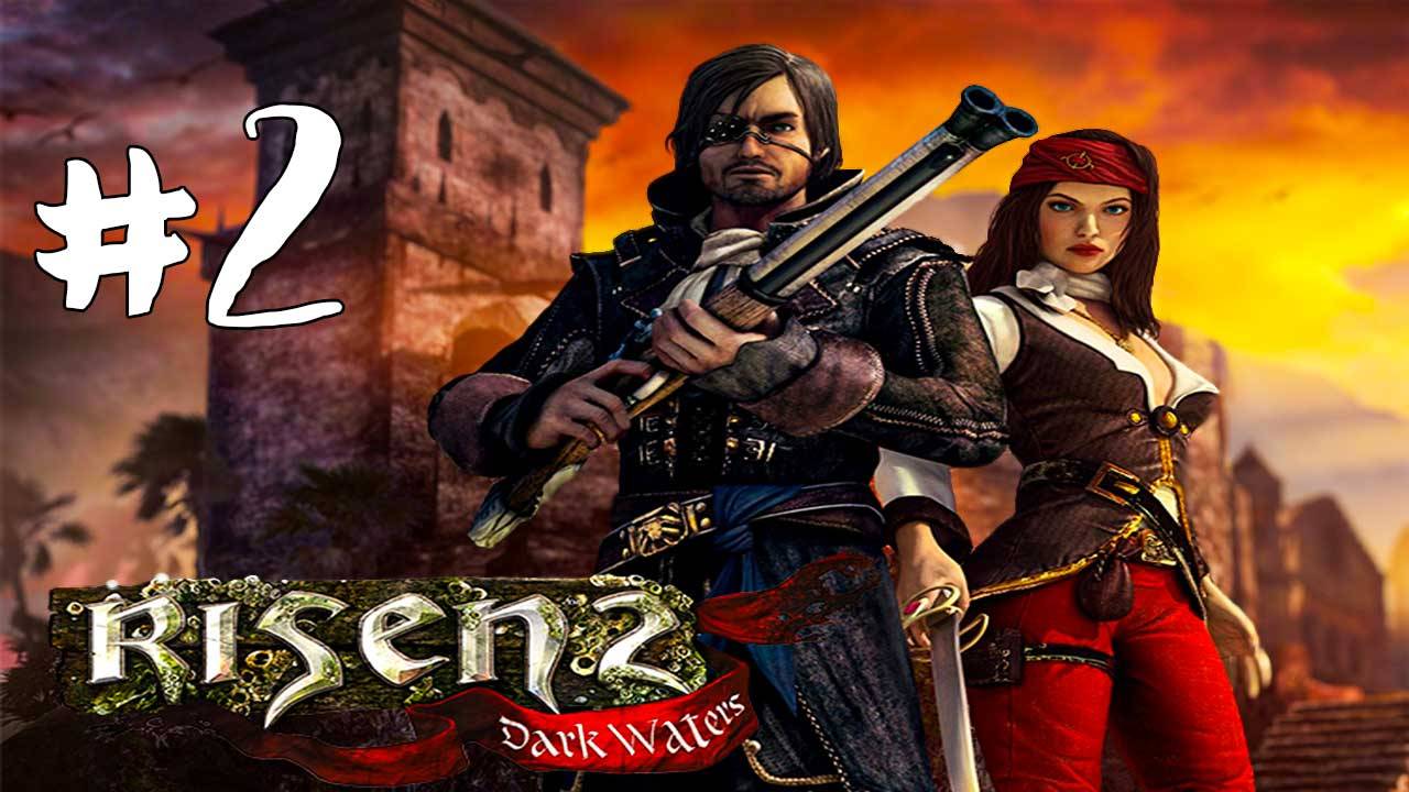 Risen 2. Прохождение #2. Карта сокровищ О'Брайена. Водонос. Награда за голову. Пеньковая трубка