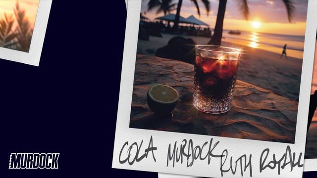Murdock & Ruth Royall - Cola