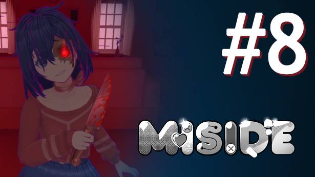 ОТКРОВЕННЫЙ ДИАЛОГ 🔪 ► MiSide #8 ( финал )