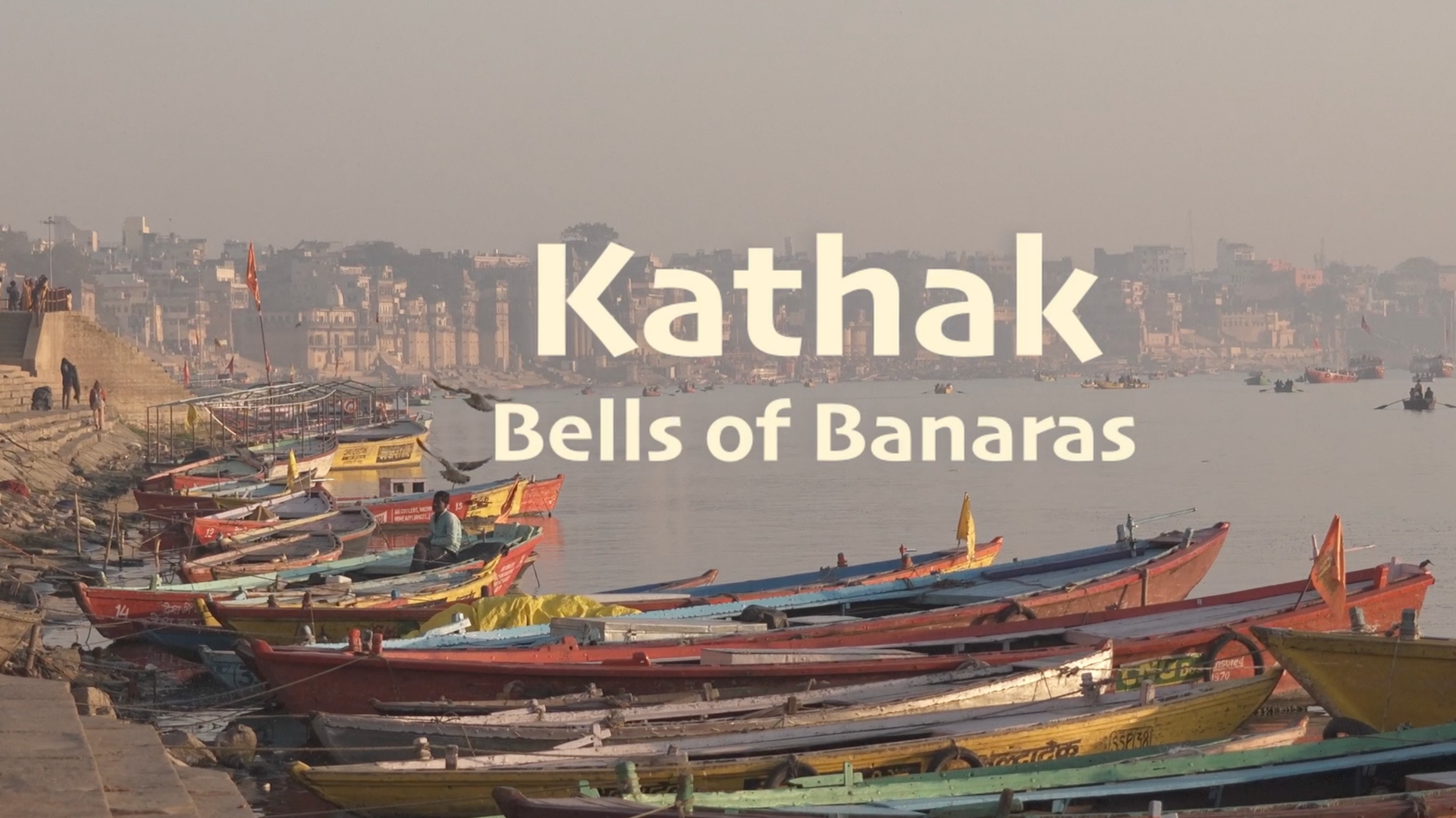 Kathak: Bells of Banaras