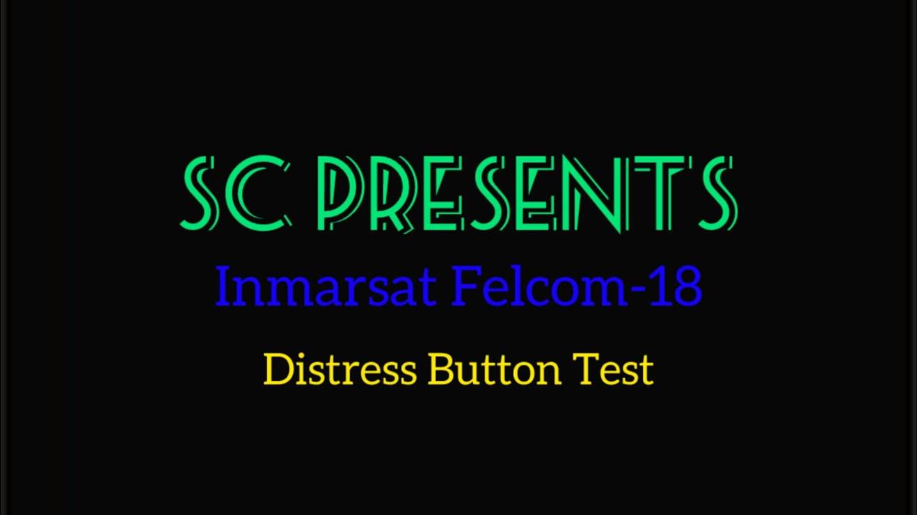 Vessel Distress Button Test Inmarsat-C / Тестирование на судне кнопки подачи сигнала бедствия