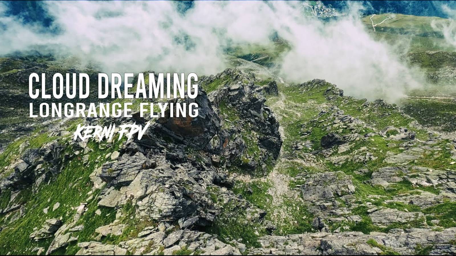 Cloud Surfing with an FPV Drone - Longrange Dreaming