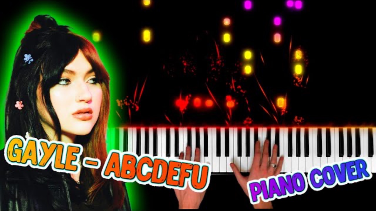 GAYLE - abcdefu | Virtual Piano Cover + НОТЫ