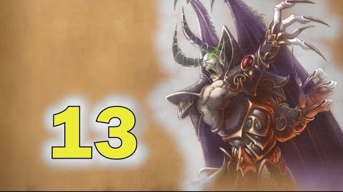 Warcraft III Reign OF Chaos ► Прохождение 13