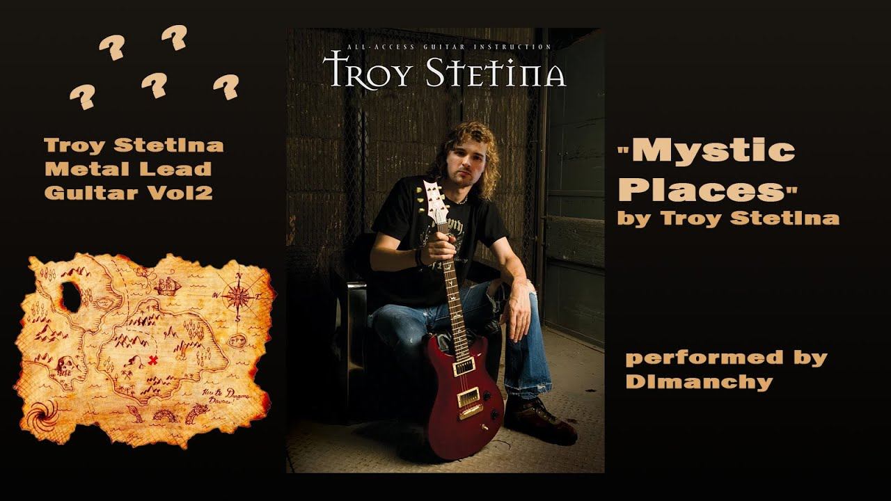 "Mystic Places" by Troy Stetina