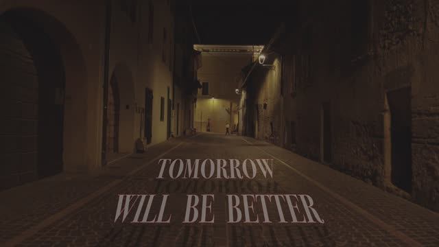 Фильм "Tomorrow will be better"