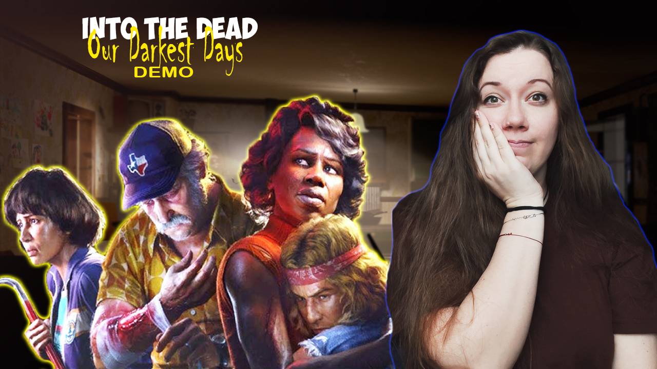 Я спасу вас от зомби! (или нет) || Into the Dead Our Darkest Days Demo