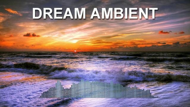 Dream Ambient (Ambient Space)