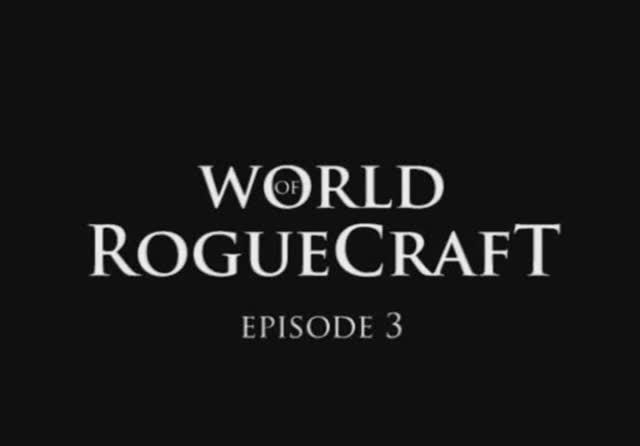 Mute - The World of Roguecraft - Episode 3