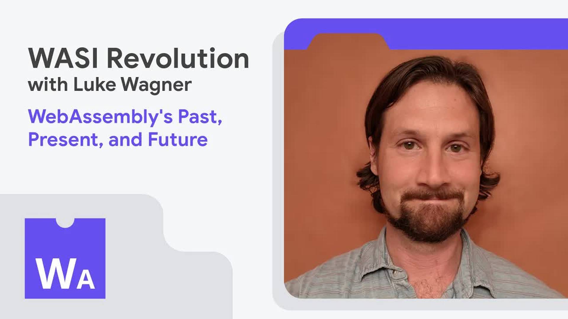 WasmAssembly [рус] _ The WASI Revolution: Luke Wagner on WebAssembly's Past, Present, and Future