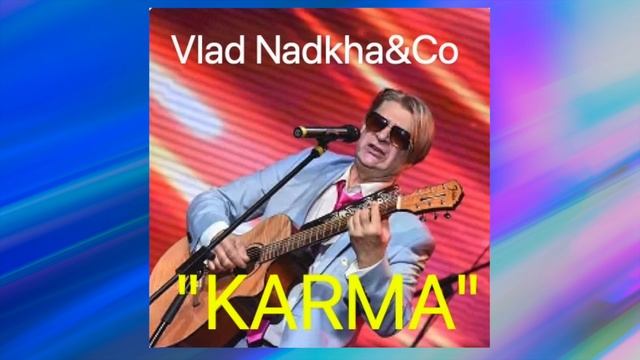 Group VladNadkha&Co "KARMA"