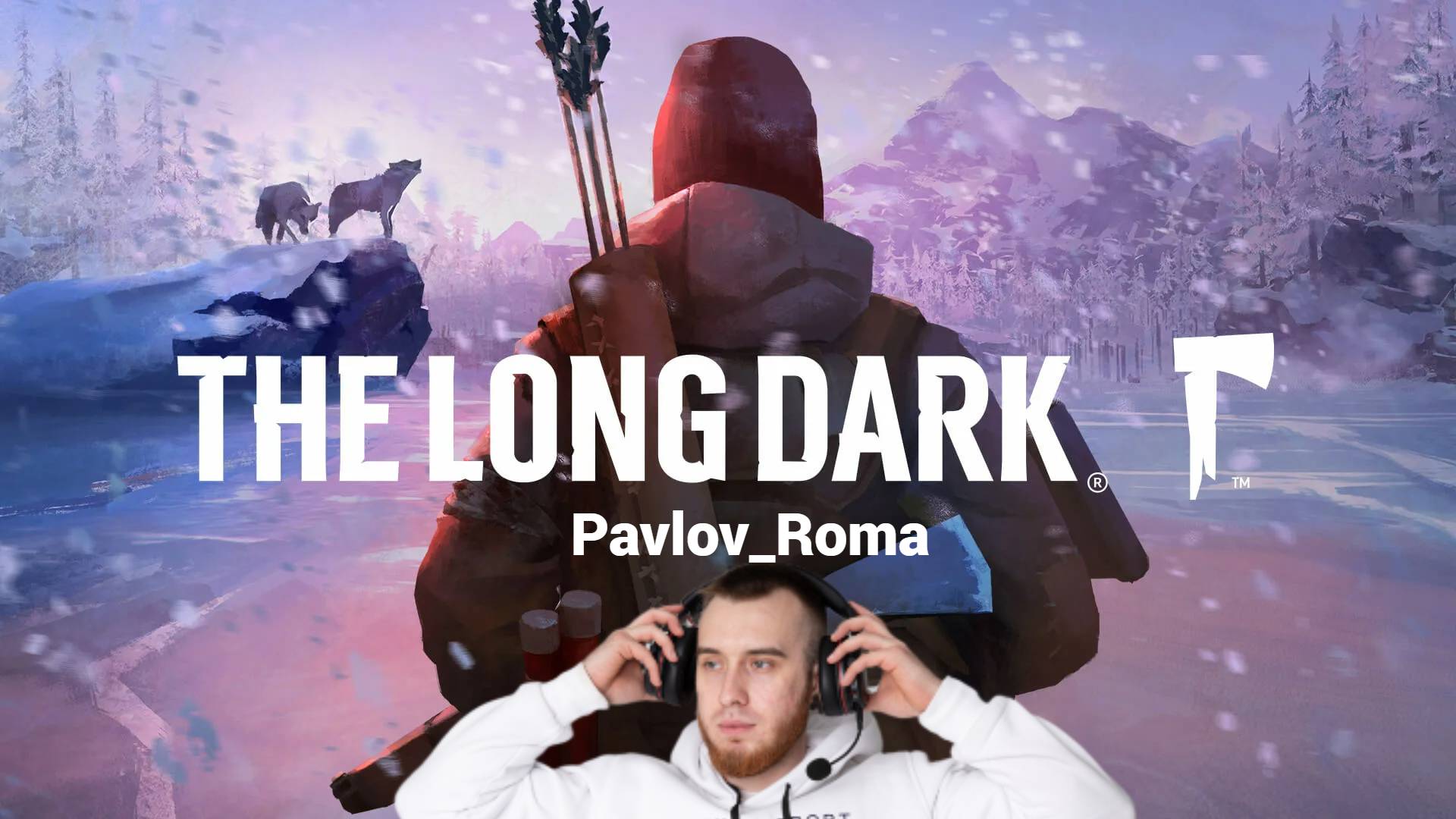 Где взять огонь?! -The Long Dark#1