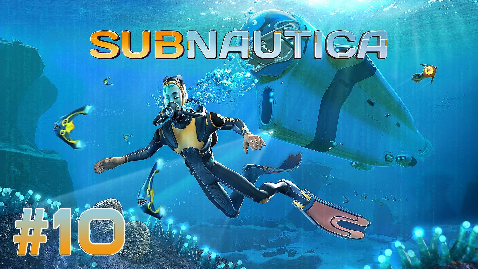 Subnautica #10 Знакомимся со "Жнецом" и создаем костюм "КРАБ"