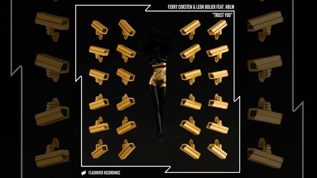 Ferry Corsten  - Trust You