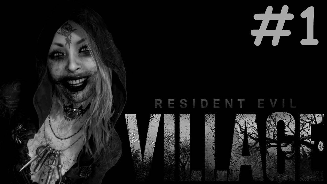 Обитель Зла: Деревня | Resident Evil Village | часть 1