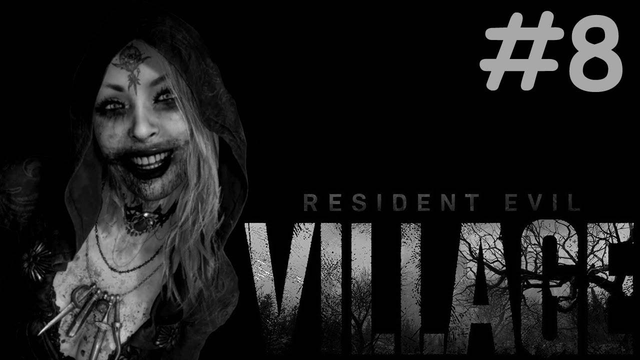 Обитель Зла: Деревня | Resident Evil Village | часть 8