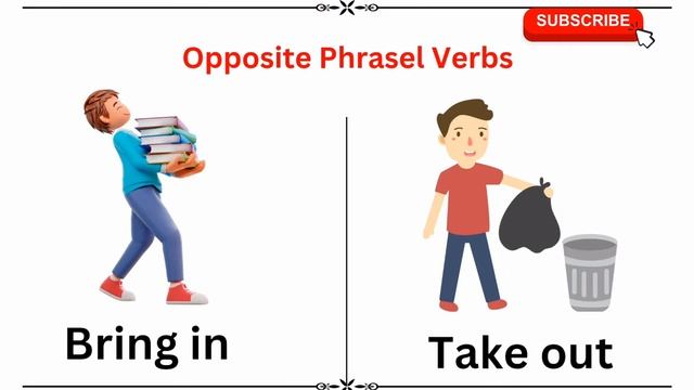 Opposite Phrasal Verbs With pictures ｜ English Vocabulary ｜ The English Learnee