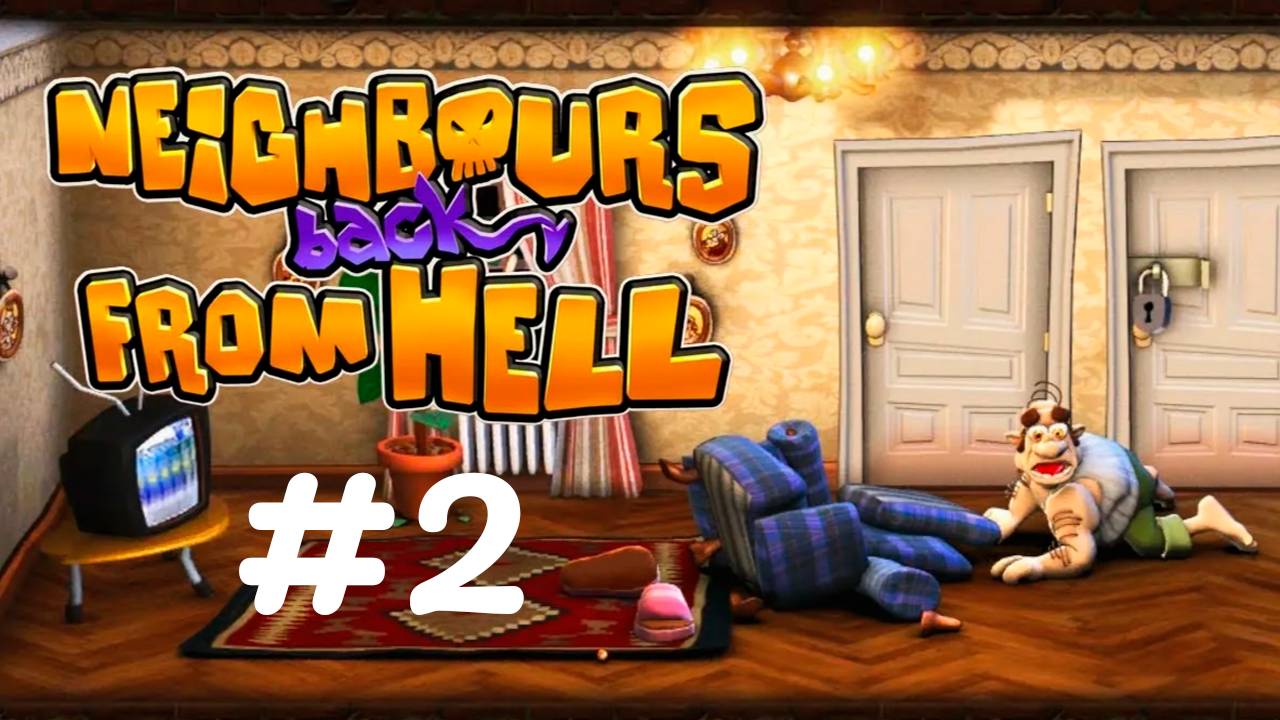 Добили 2 часть. Финал✨🔮✨Neighbours back From Hell✨🔮✨№2