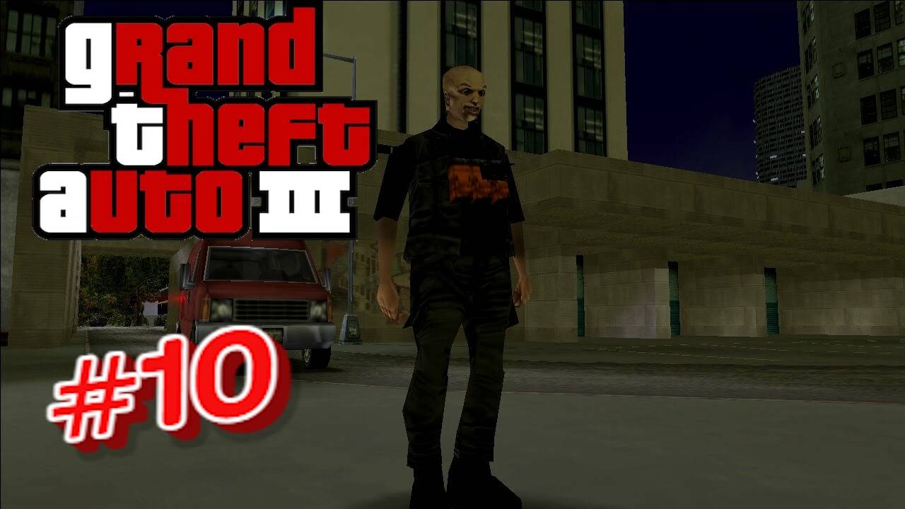 Grand Theft Auto III:Прохождение #10:Кошмар детства.