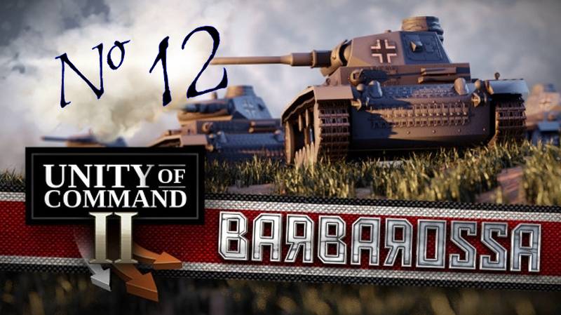 Unity of Command II: Barbarossa | Группа армий "Юг": Украина (1-3)| Миссия 8