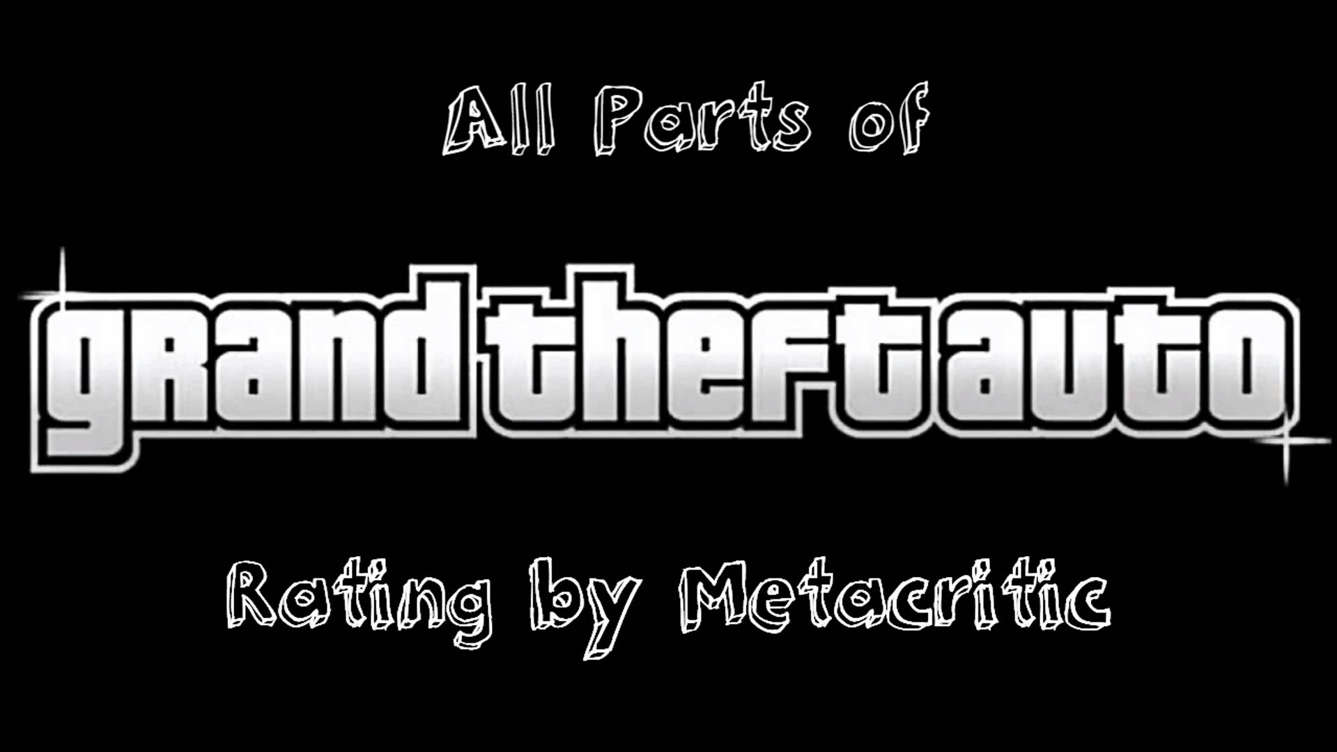 Все игры GTA по рейтингу Metacritic