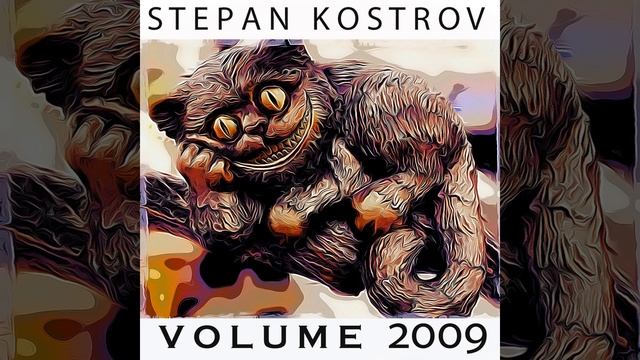 Stepan Kostrov - Volume Fourth 2009 (Remaster)