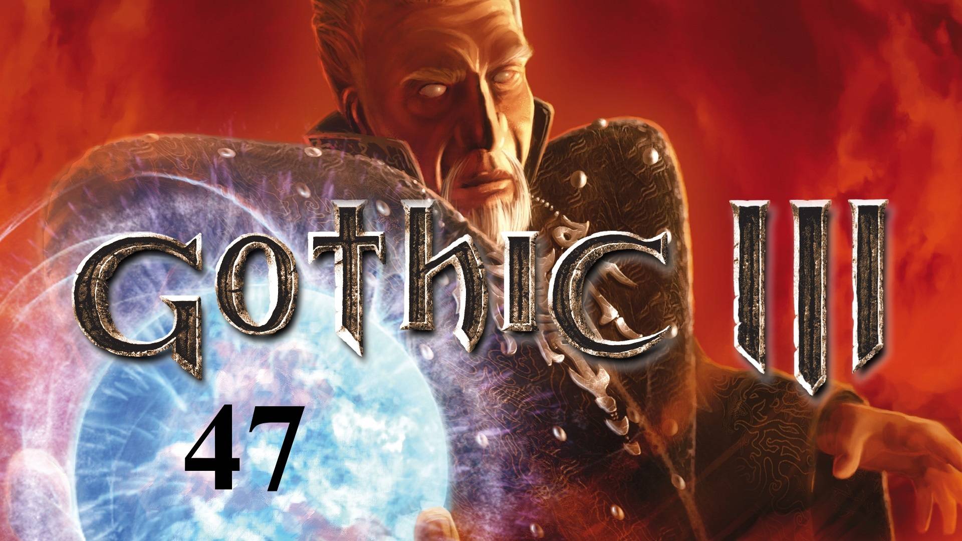 Земли мёртвых 🧌 Gothic 3 🧙 47