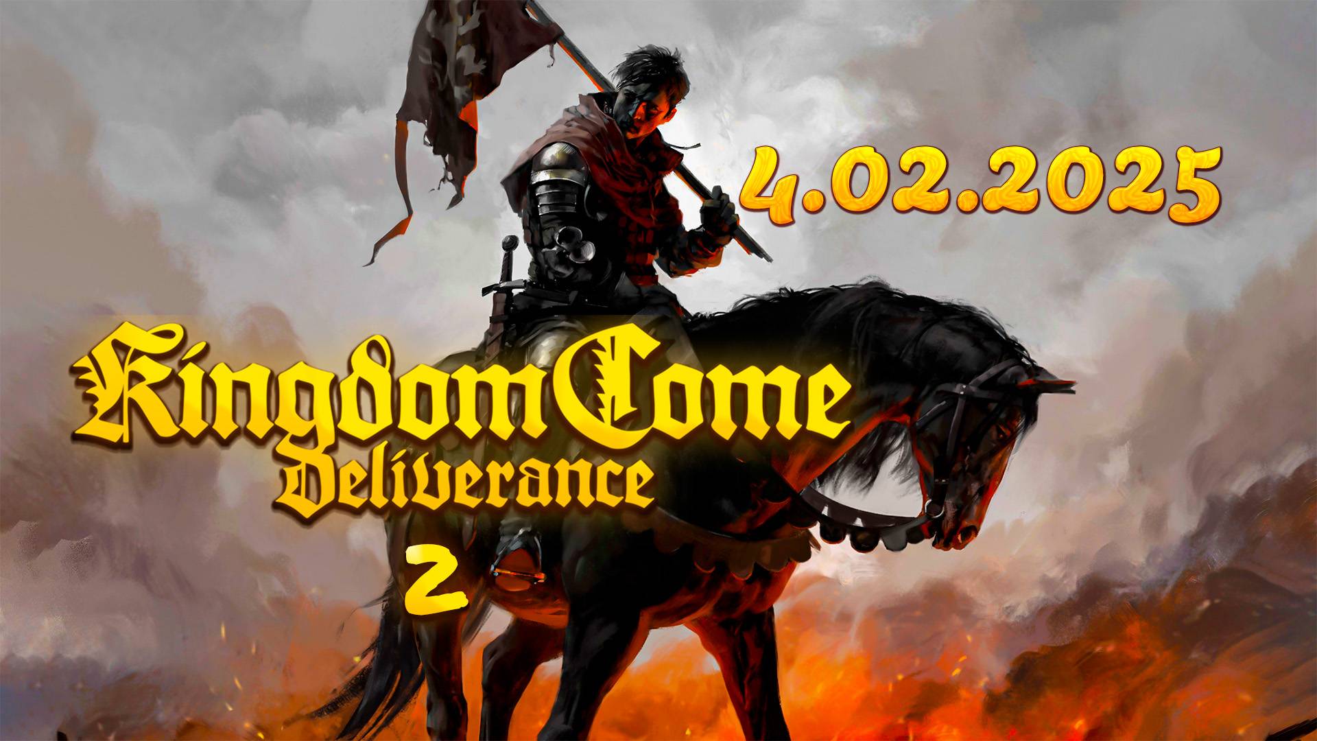 Kingdom Come Deliverance 2 ➡ Трейлер на Русском [дата выхода 4.02.2025]