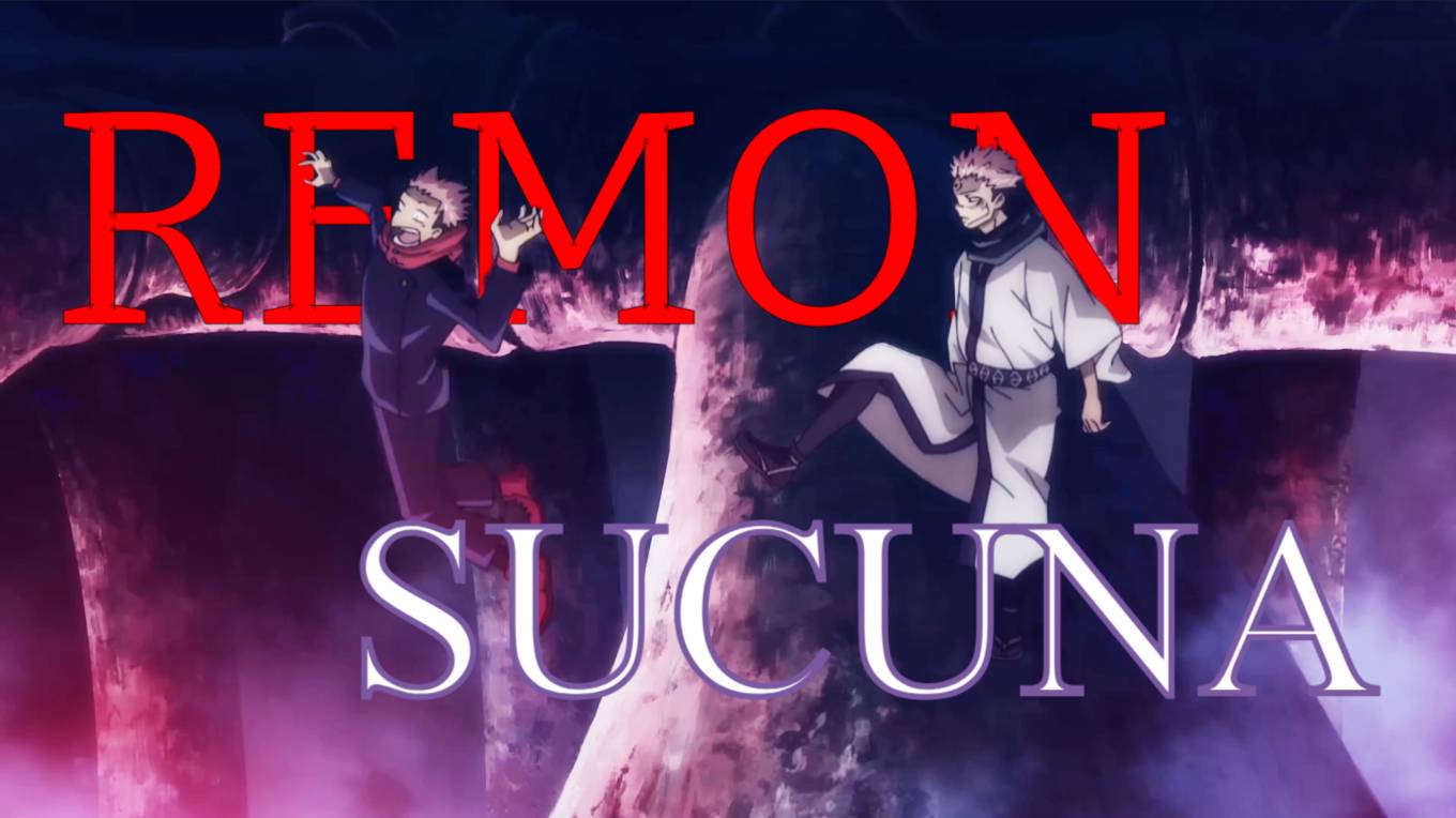 AMV -  Remon Sucuna