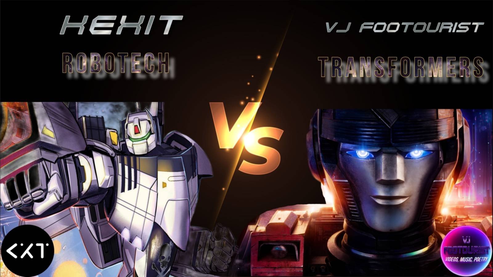 Kexit - Robotech VS VJ FOOTOURIST - Transformers