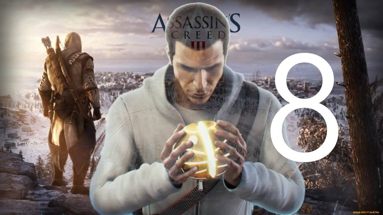 (ep08) Спасти Джорджа Вашингтона || Assassin's Creed III. Последняя история Дезмонда (сериал)