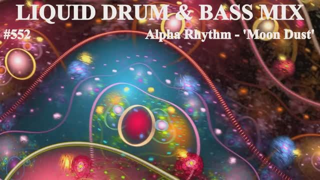 Liquid Drum and Bass Mix 552