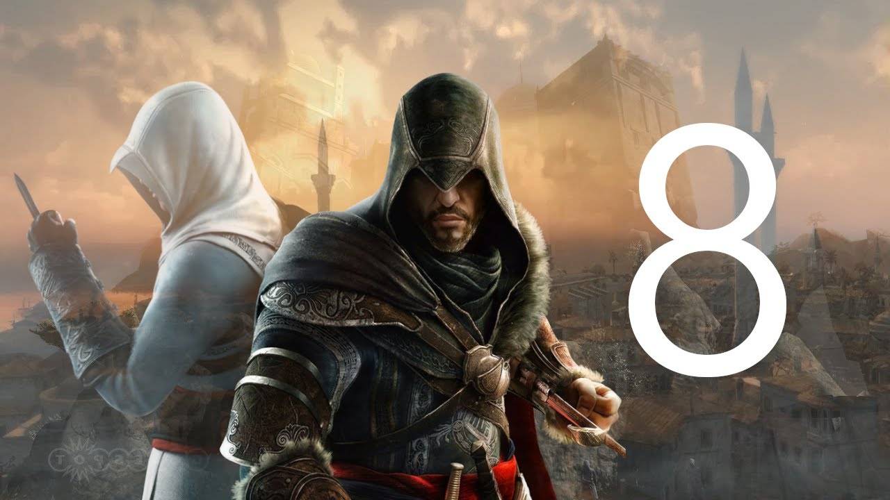 (ep08) Покинуть Стамбул || Assassin's Creed: Откровения. Последняя история Эцио (сериал)