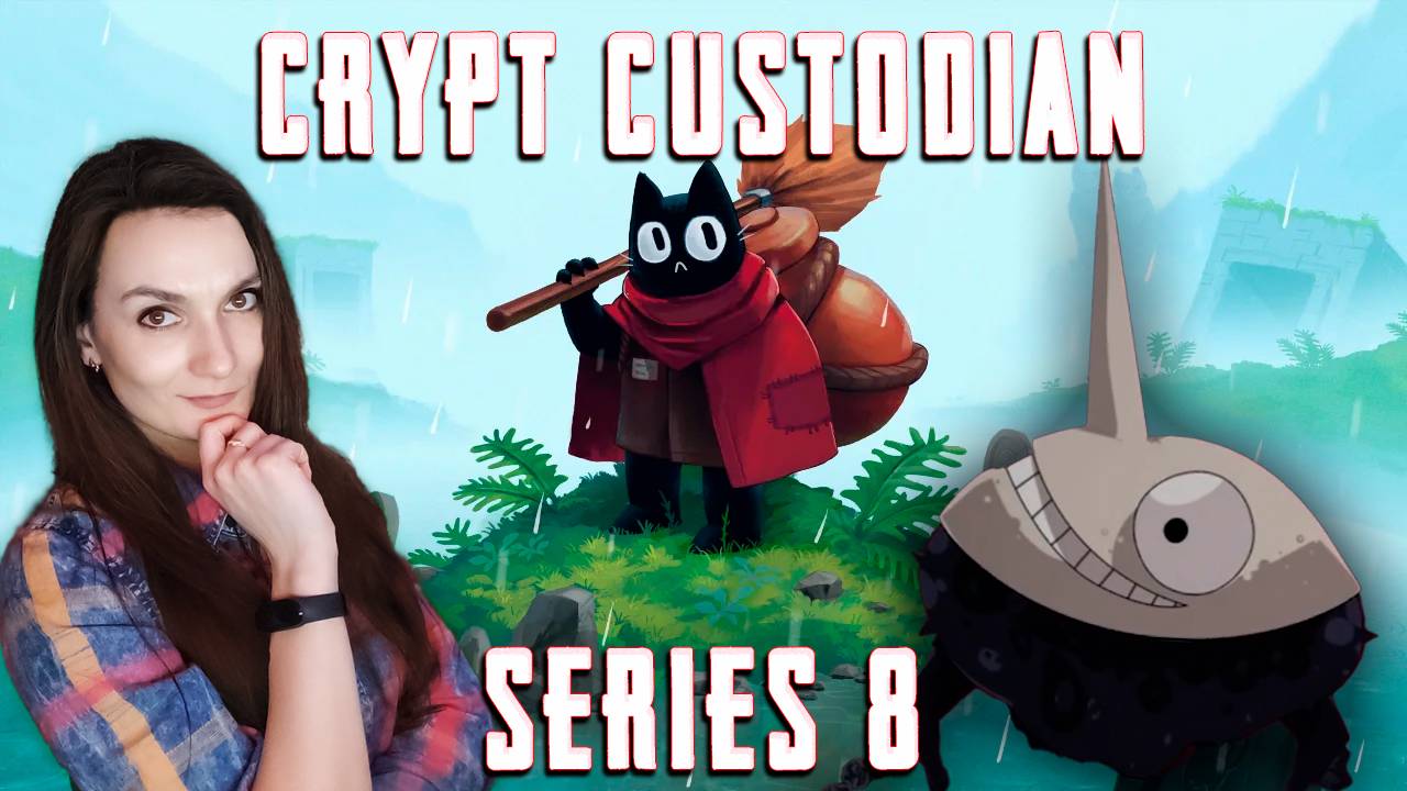 Crypt Custodian - Бойня призраков 3 - Серия 8