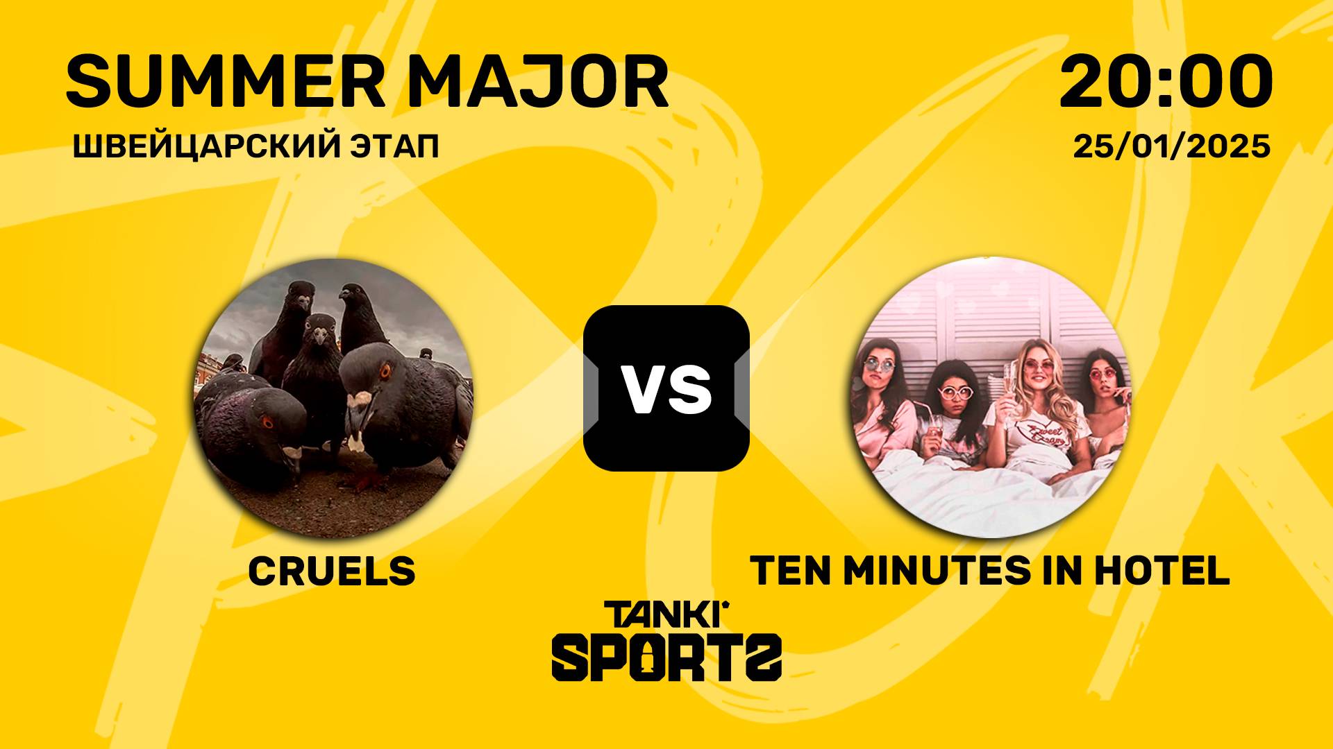 CRUELS VS TEN MINUTES IN HOTEL | SUMMER MAJOR | RANKINGS I | 25.01.2025