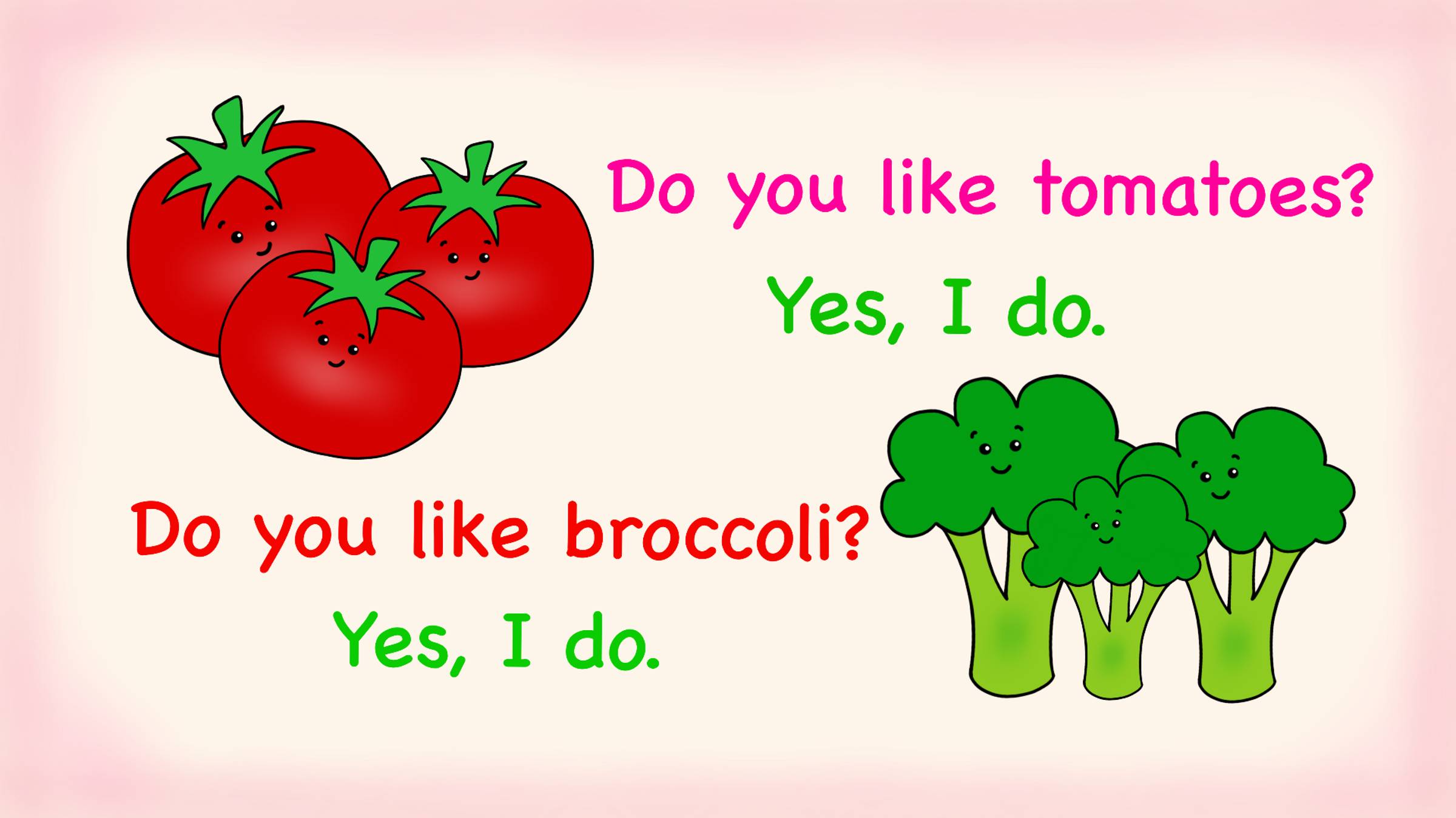 Английский для детей / Вы любите помидоры? Да, я люблю. / Do you like tomatoes? - Yes I do