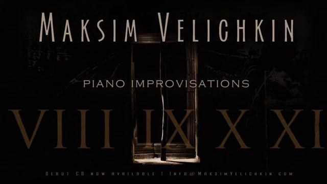 Maksim Velichkin Improvisation #3