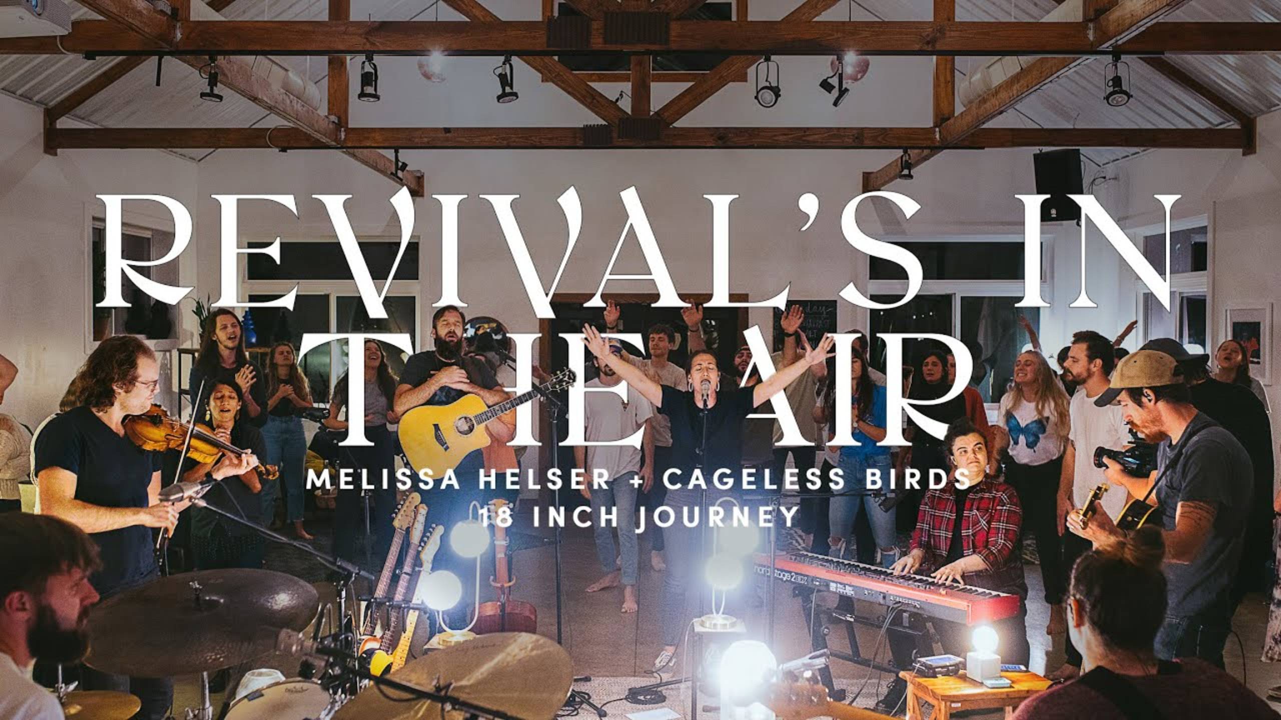 ＂Revival's in the Air＂ + Spontaneous Moment ｜ Melissa Helser